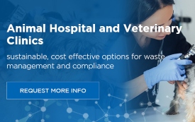 Animal Hospital and Veterinary Clinics Waste Disposal and Compliance